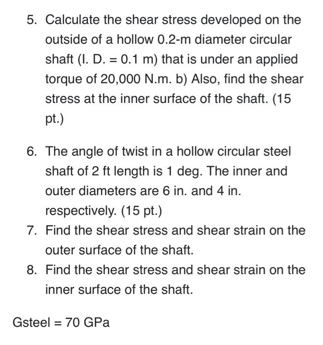 Solved 5. Calculate the shear stress developed on the | Chegg.com