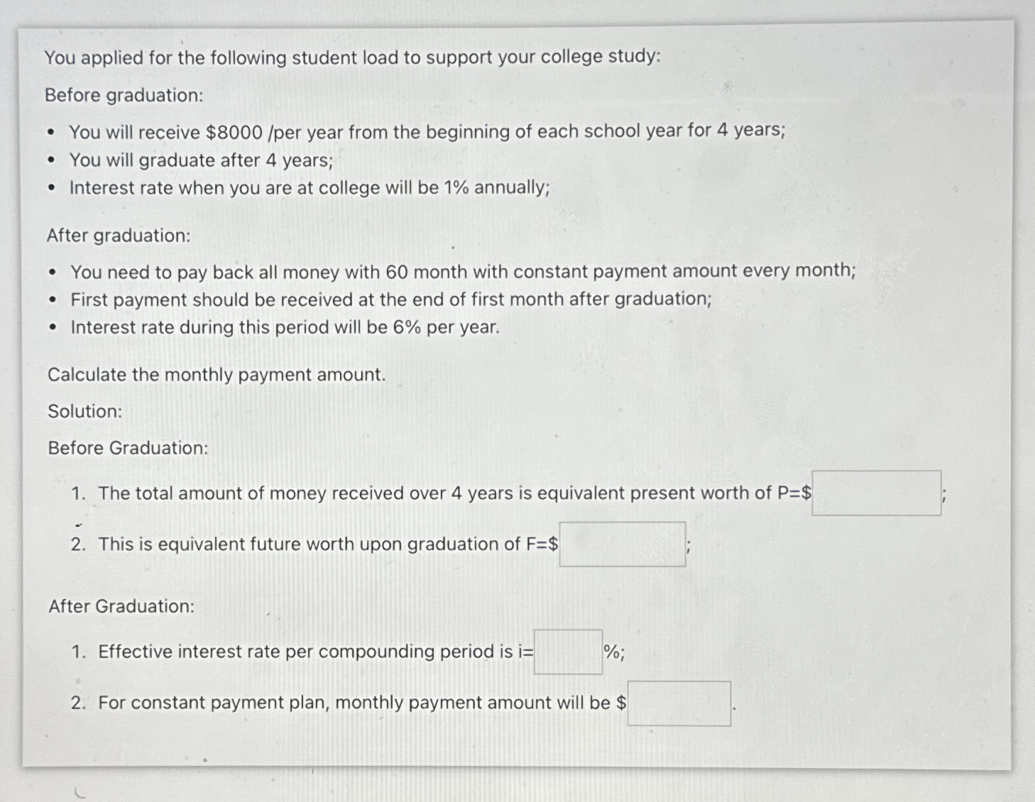Solved You applied for the following student load to support | Chegg.com