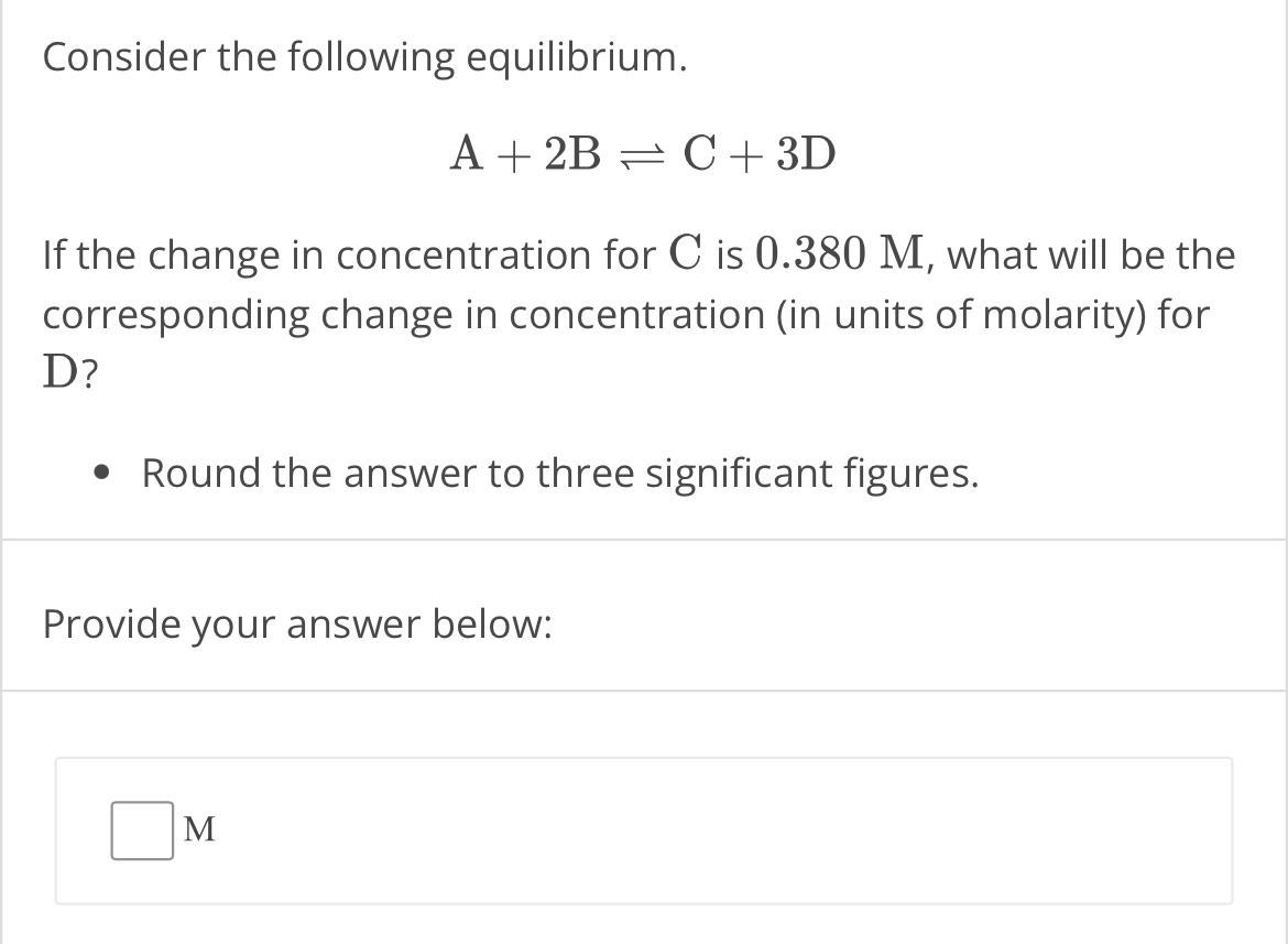 Solved Consider the following equilibrium.A+2B⇌C+3DIf the | Chegg.com