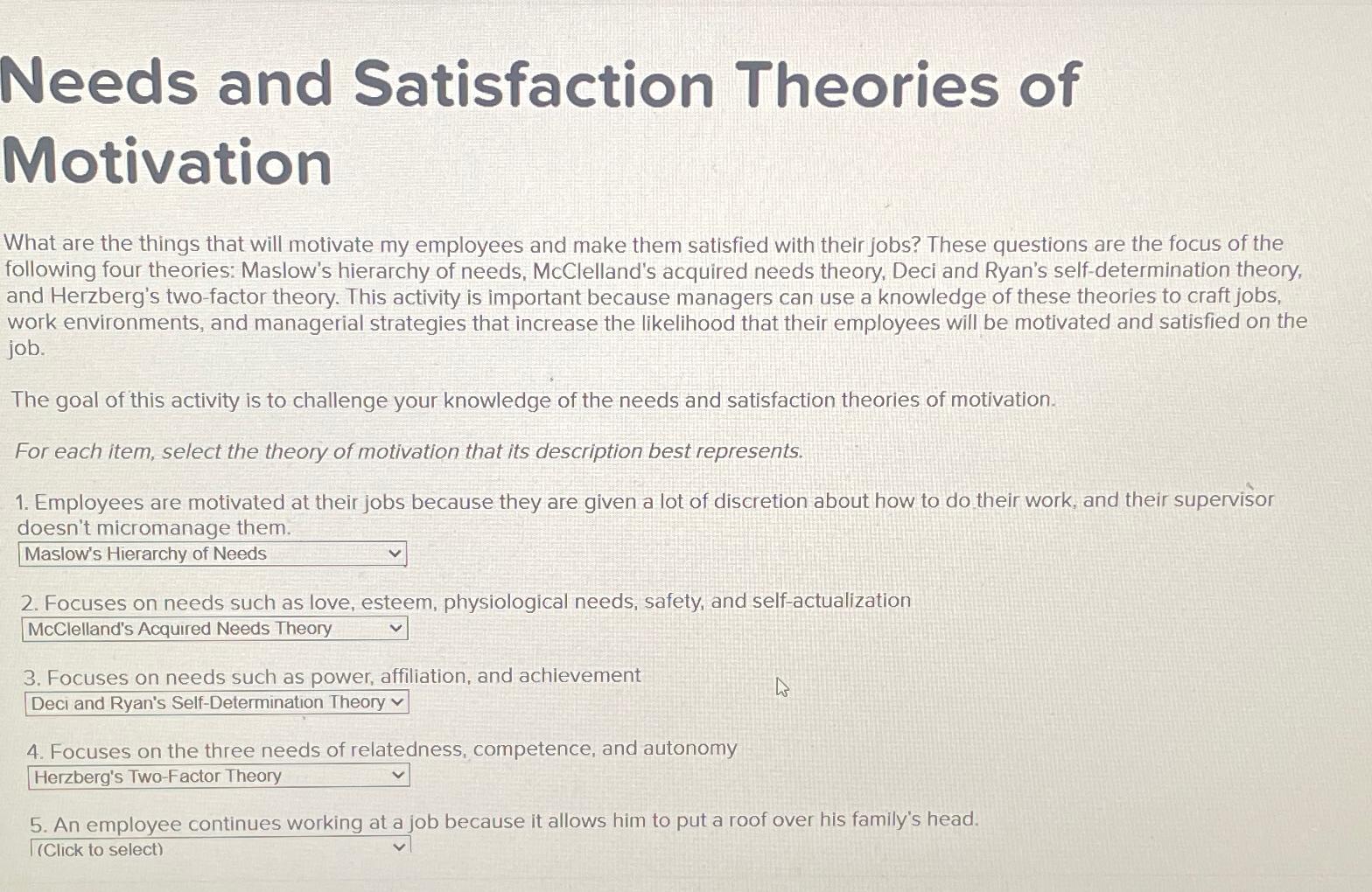 Solved Needs and Satisfaction Theories ofMotivationWhat are | Chegg.com