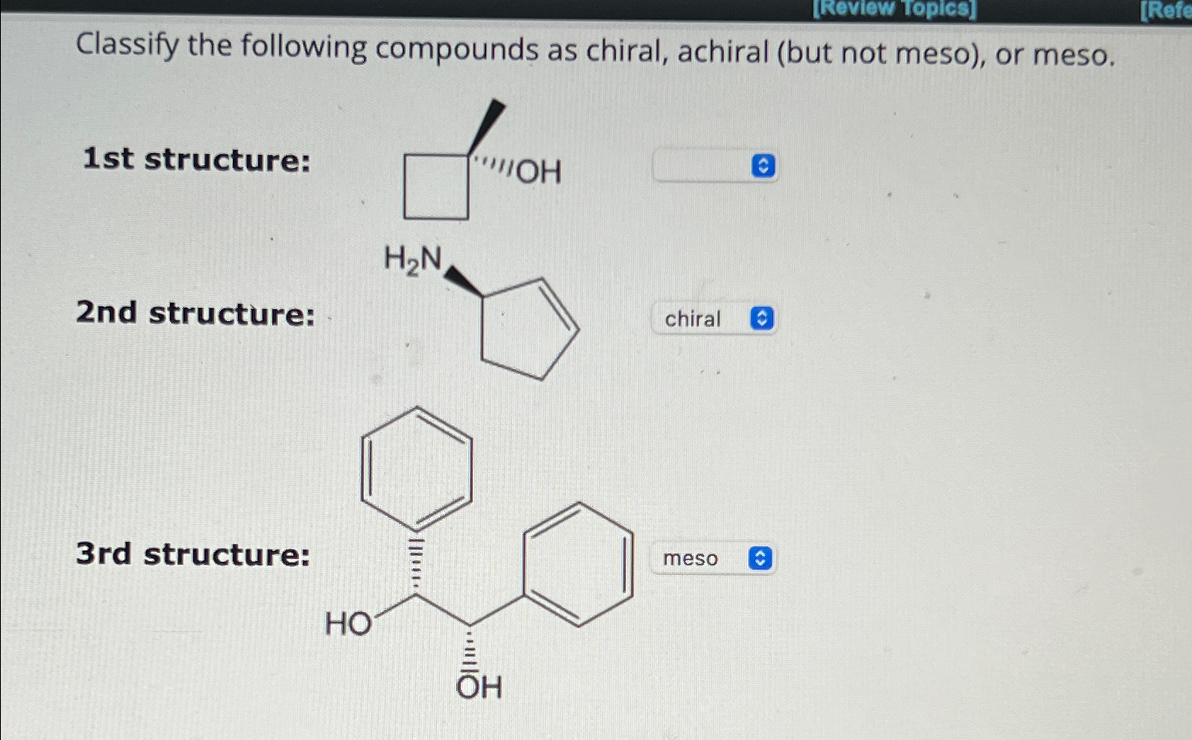 Solved Classify the following compounds as chiral, achiral | Chegg.com