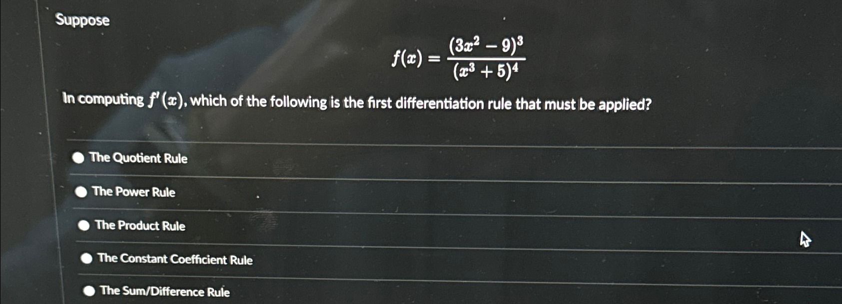 Solved Supposef(x)=(3x2-9)3(x3+5)4In computing f'(x), ﻿which | Chegg.com