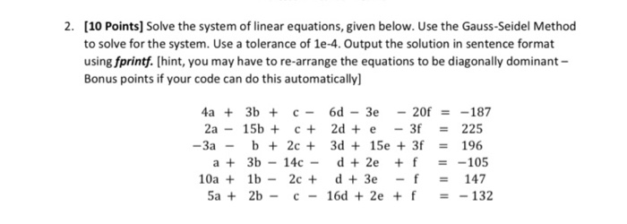 Solved 2. (10 Points) Solve the system of linear equations, | Chegg.com