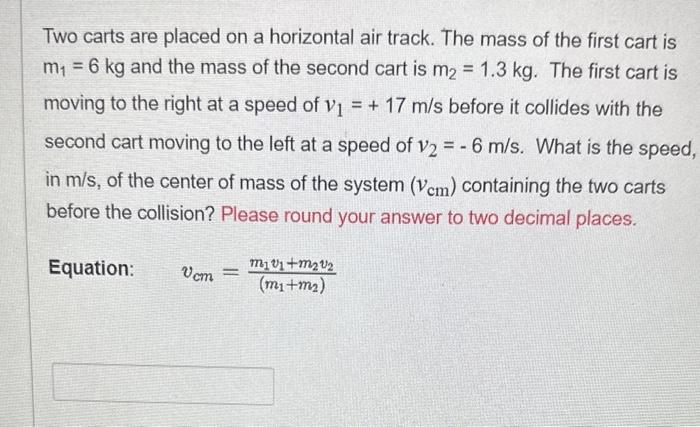 Solved Two carts are placed on a horizontal air track. The | Chegg.com