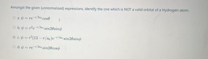 Solved Amongst the given (unnormalized) ﻿expressions, | Chegg.com