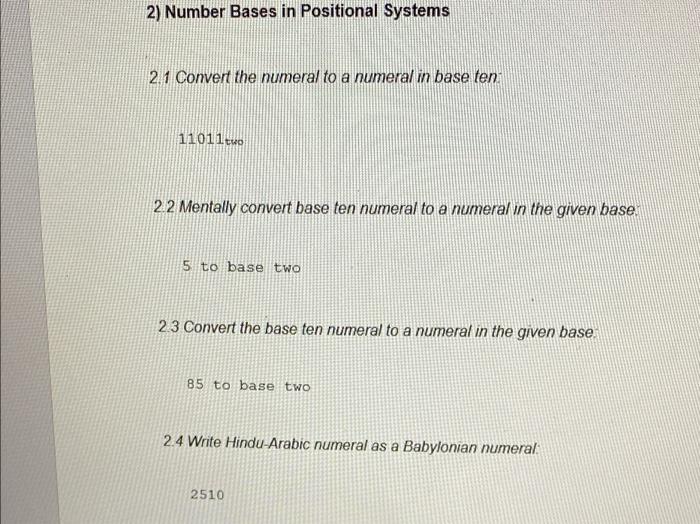Solved 2 Number Bases In Positional Systems 2 1 Convert The Chegg
