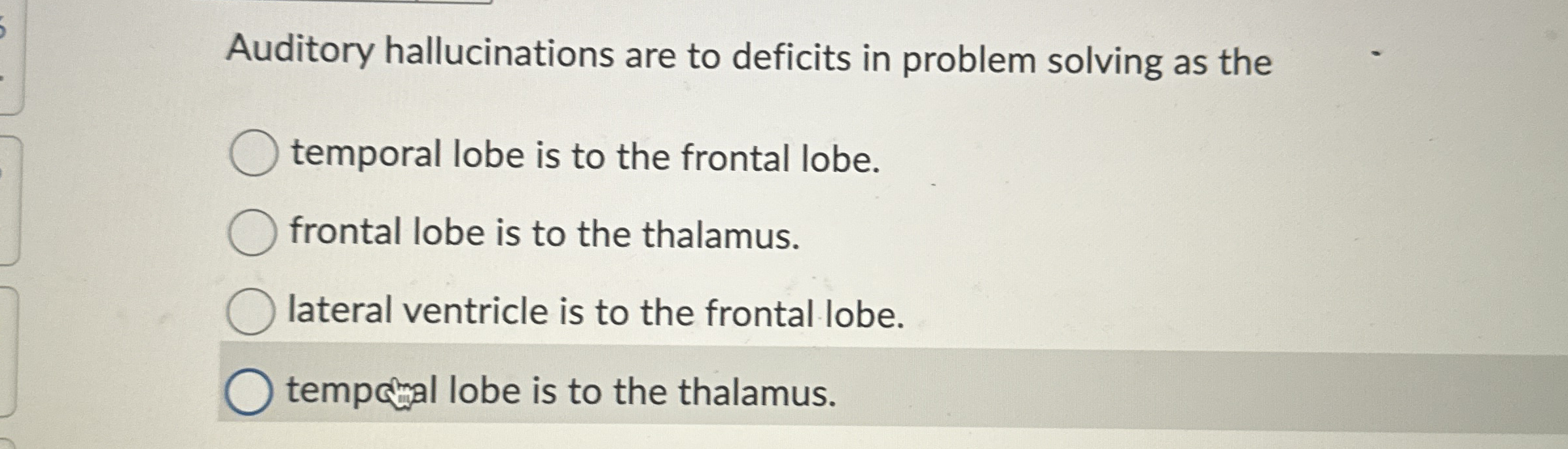 Solved Auditory hallucinations are to deficits in problem | Chegg.com