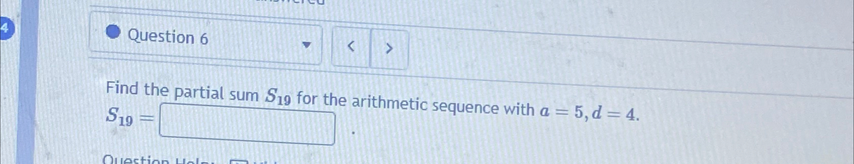 Solved Find the partial sum S19 ﻿for the arithmetic sequence | Chegg.com