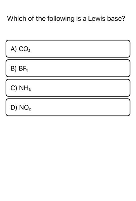 Solved Which of the following is a Lewis base?In the | Chegg.com