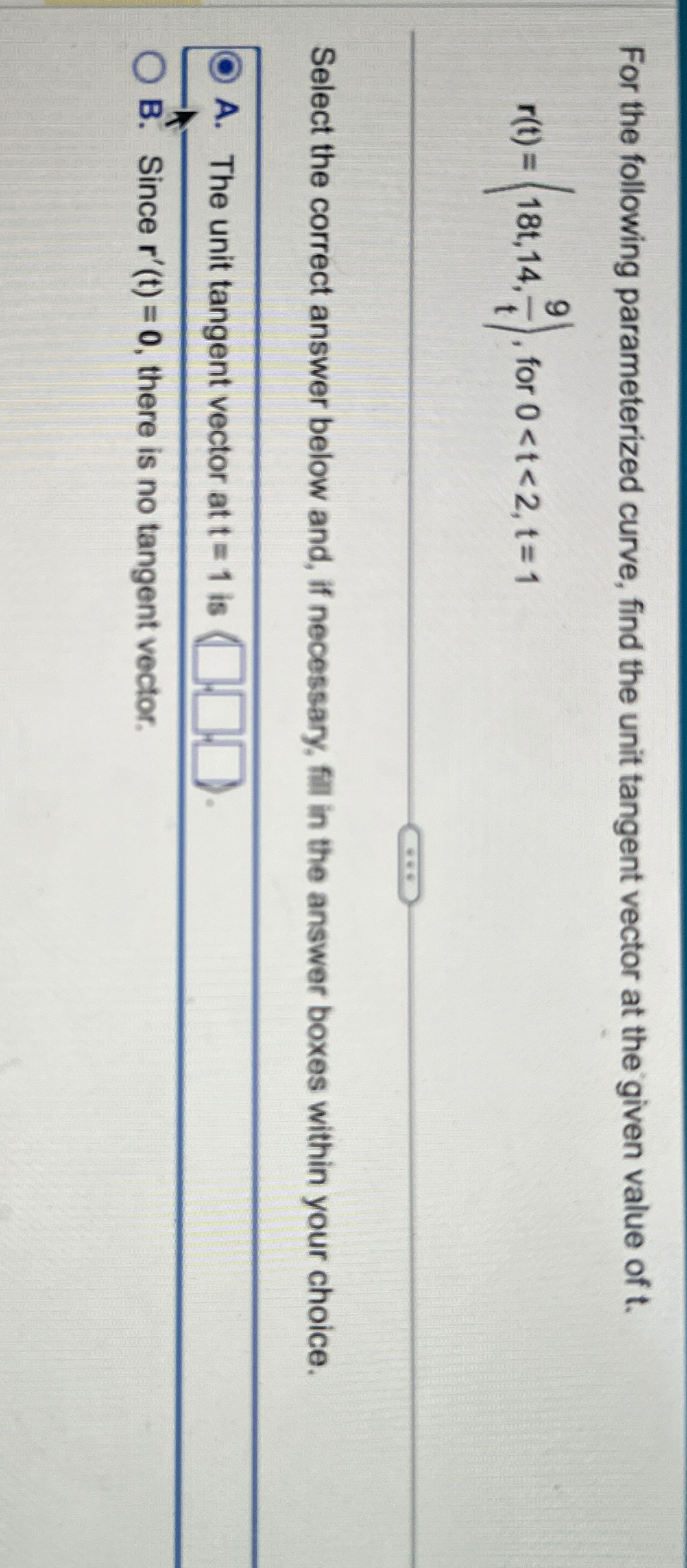 Solved For the following parameterized curve, find the unit | Chegg.com
