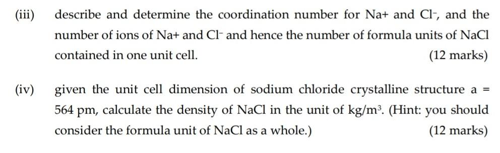 Solved Consider a unit cell of sodium chloride (NaCl) ionic | Chegg.com
