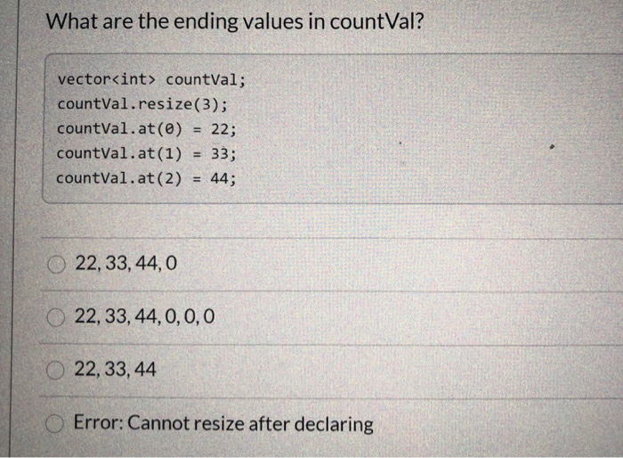 Solved Question 2 Which assigns the last vector element with | Chegg.com