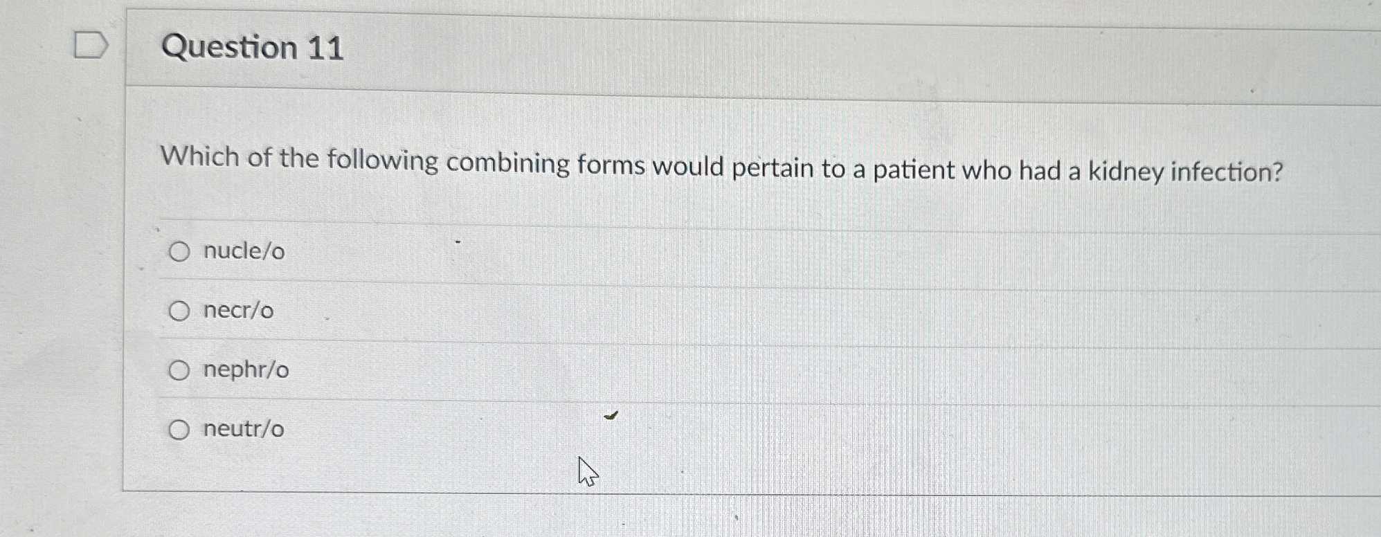 Solved Question 11Which of the following combining forms | Chegg.com