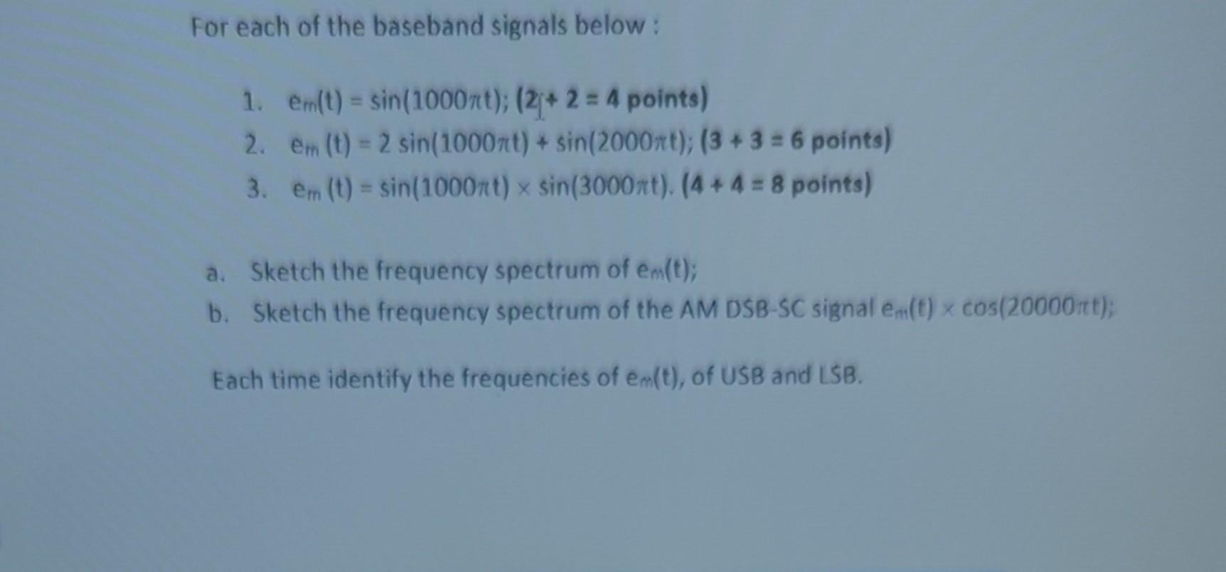 For each of the baseband signals below: 1. | Chegg.com