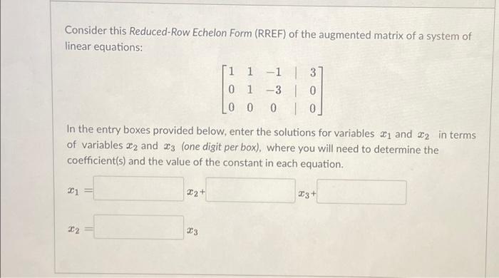 Solved Consider this Reduced-Row Echelon Form (RREF) of the | Chegg.com