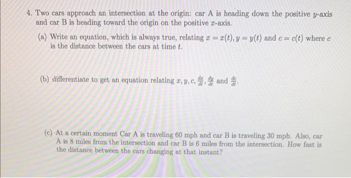 Solved 4. Two cars approach an intersection at the origin: | Chegg.com