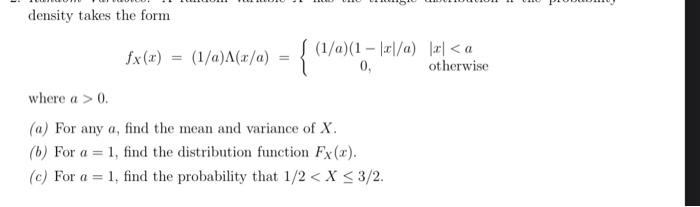 Solved 2. Random Variables: A random variable X has the | Chegg.com
