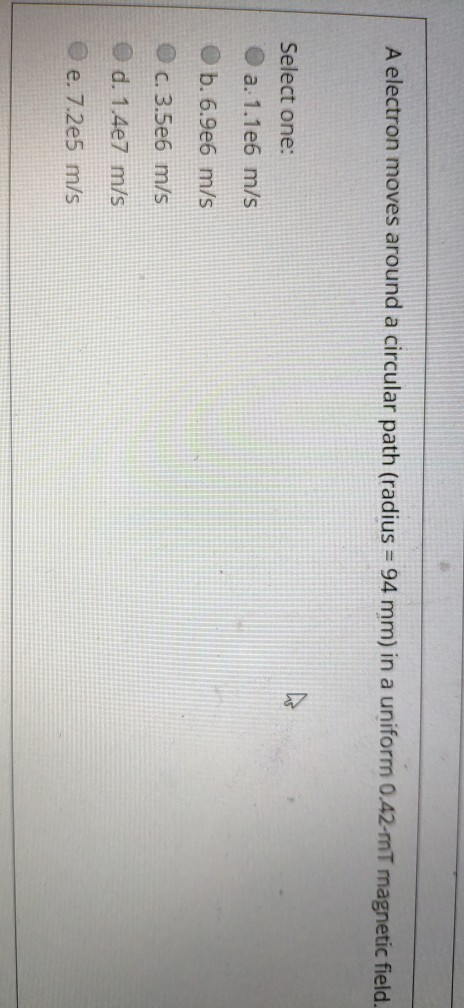 Solved A electron moves around a circular path (radius = 94 | Chegg.com
