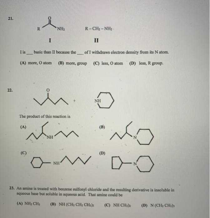 Solved 21. NH R-CH2 - NH2 I II Iis basic than II because the | Chegg.com