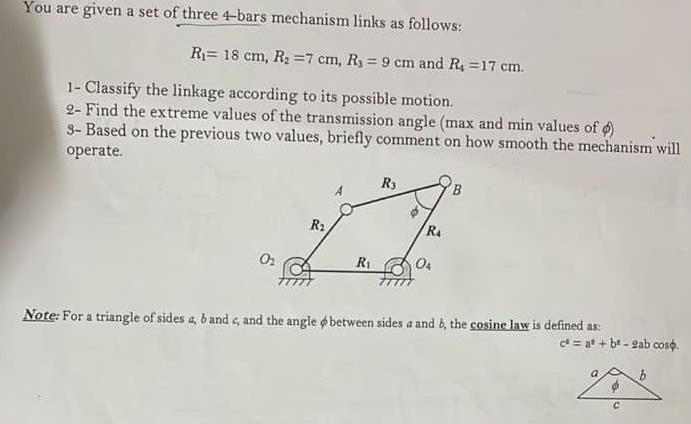 Solved You are given a set of three 4-bars mechanism links | Chegg.com