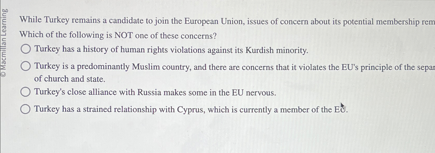 Solved While Turkey remains a candidate to join the European | Chegg.com