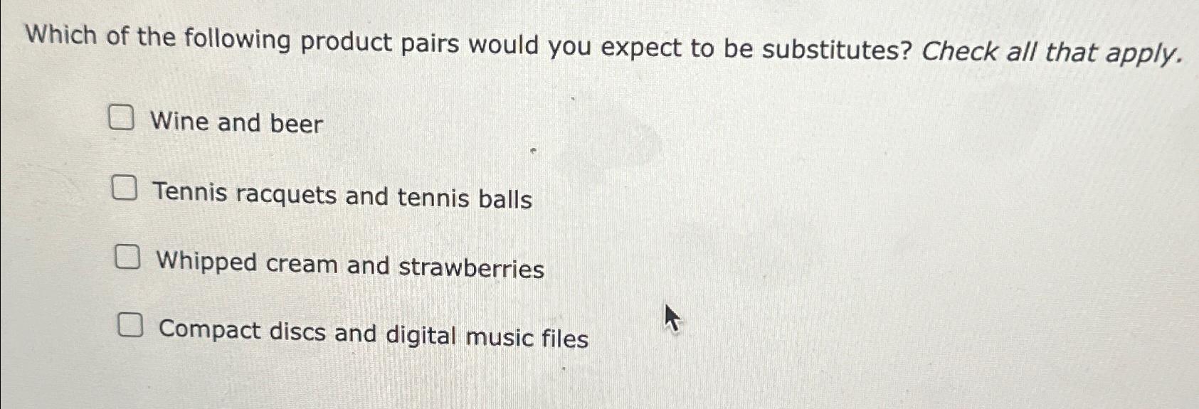 Solved Which of the following product pairs would you expect | Chegg.com