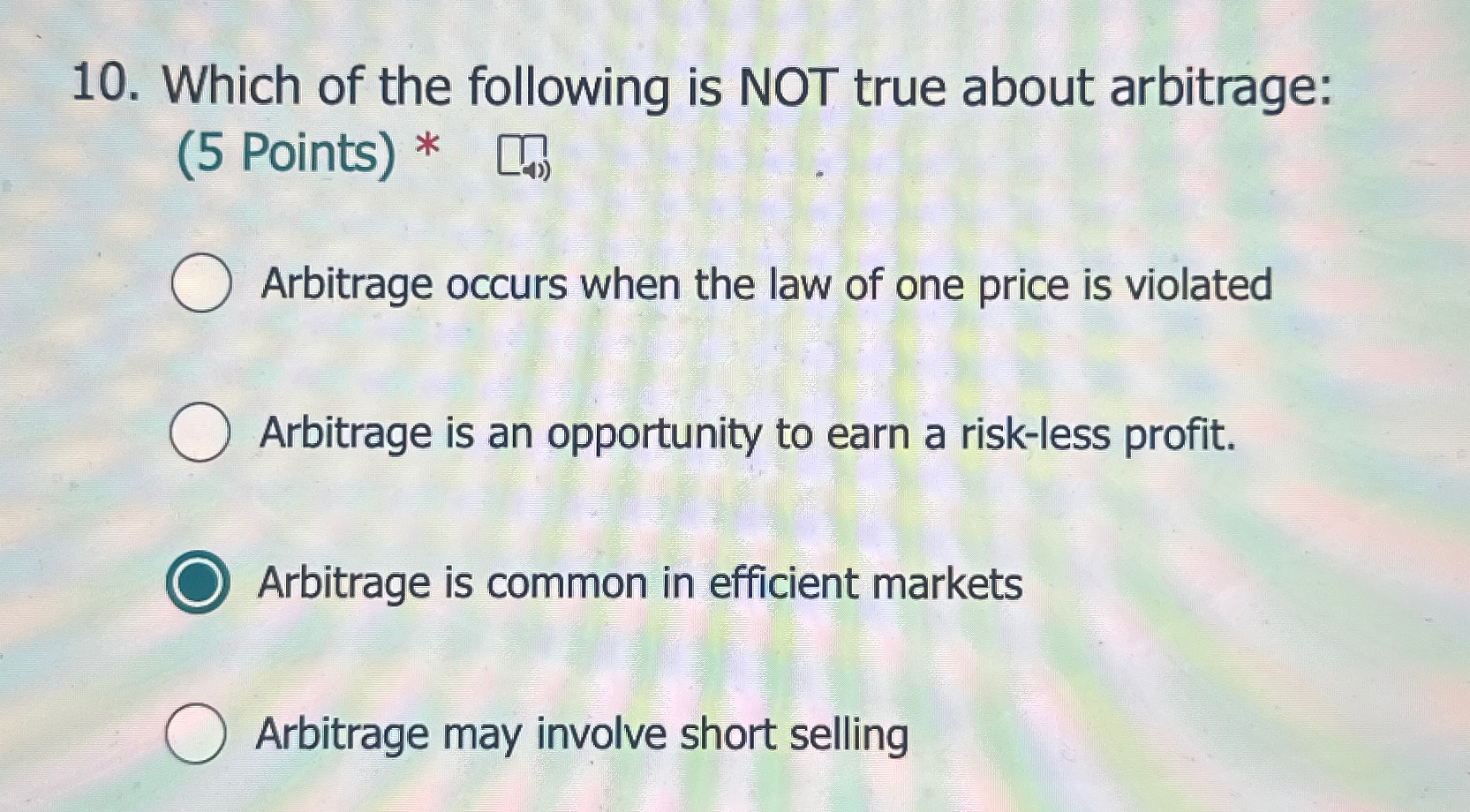 Solved Which of the following is NOT true about arbitrage:(5 | Chegg.com