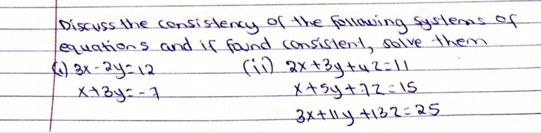 Solved Discuss the consistency of the following systems of | Chegg.com