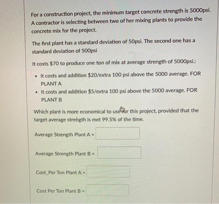 Solved For a construction project, the minimum target | Chegg.com