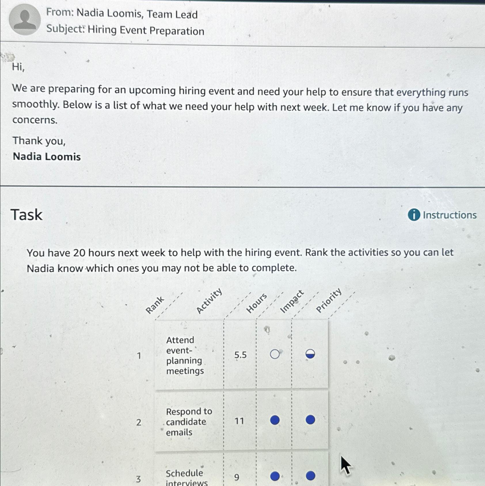 Solved From: Nadia Loomis, Team LeadSubject: Hiring Event | Chegg.com