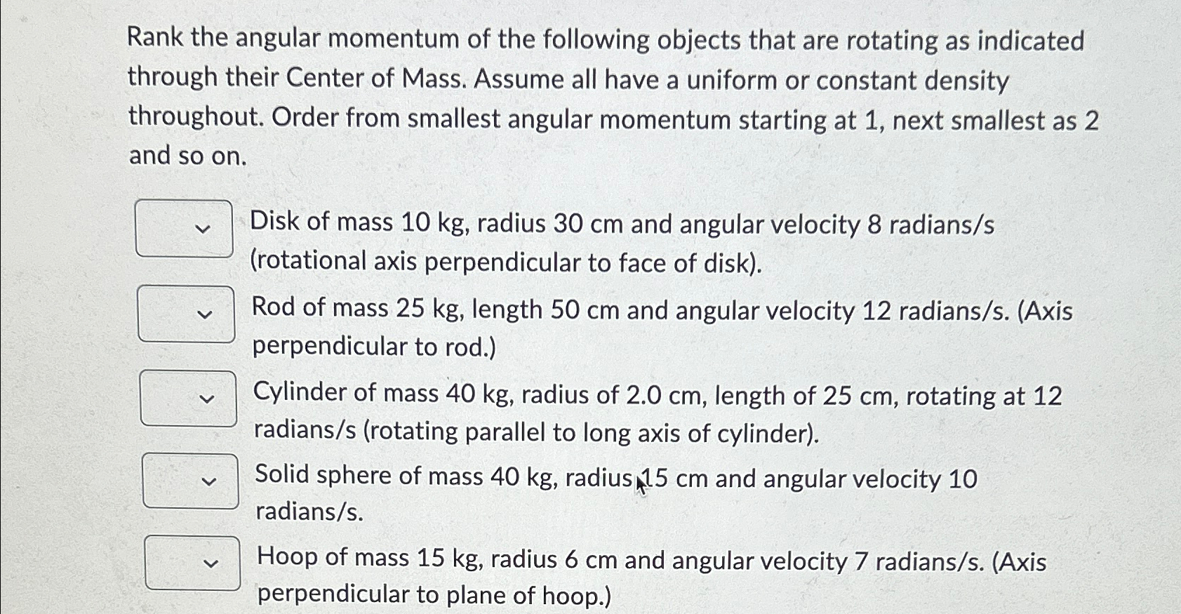 Solved Rank the angular momentum of the following objects | Chegg.com