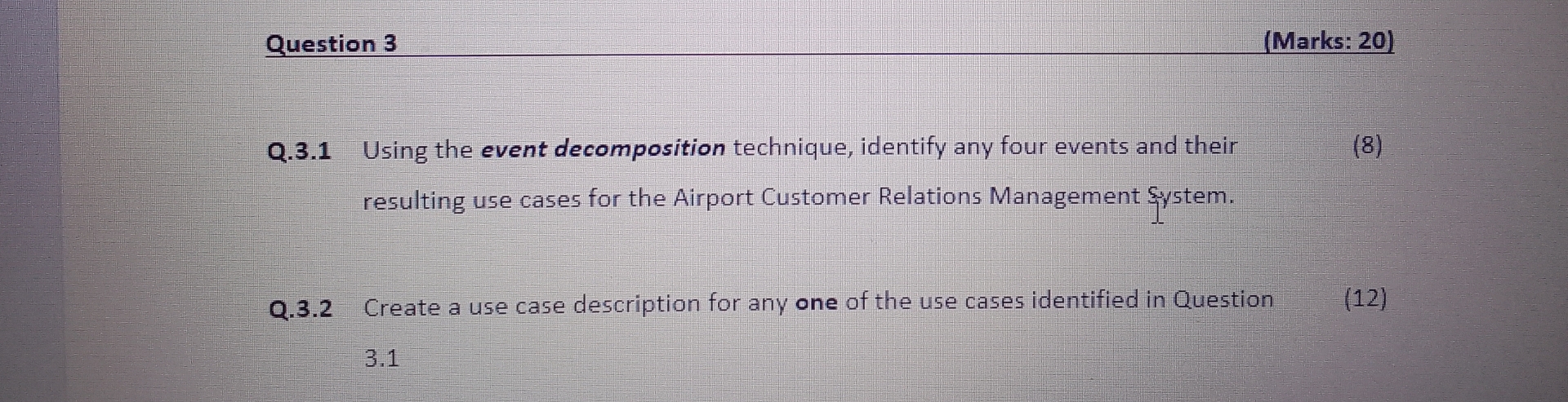 Solved Question 3(Marks: 20)Q.3.1 ﻿Using the event | Chegg.com