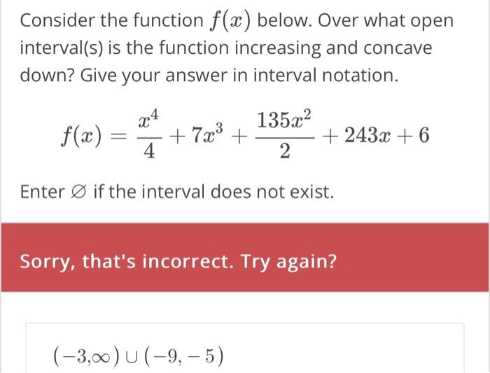 Solved Consider the function f(x) below. Over what open | Chegg.com