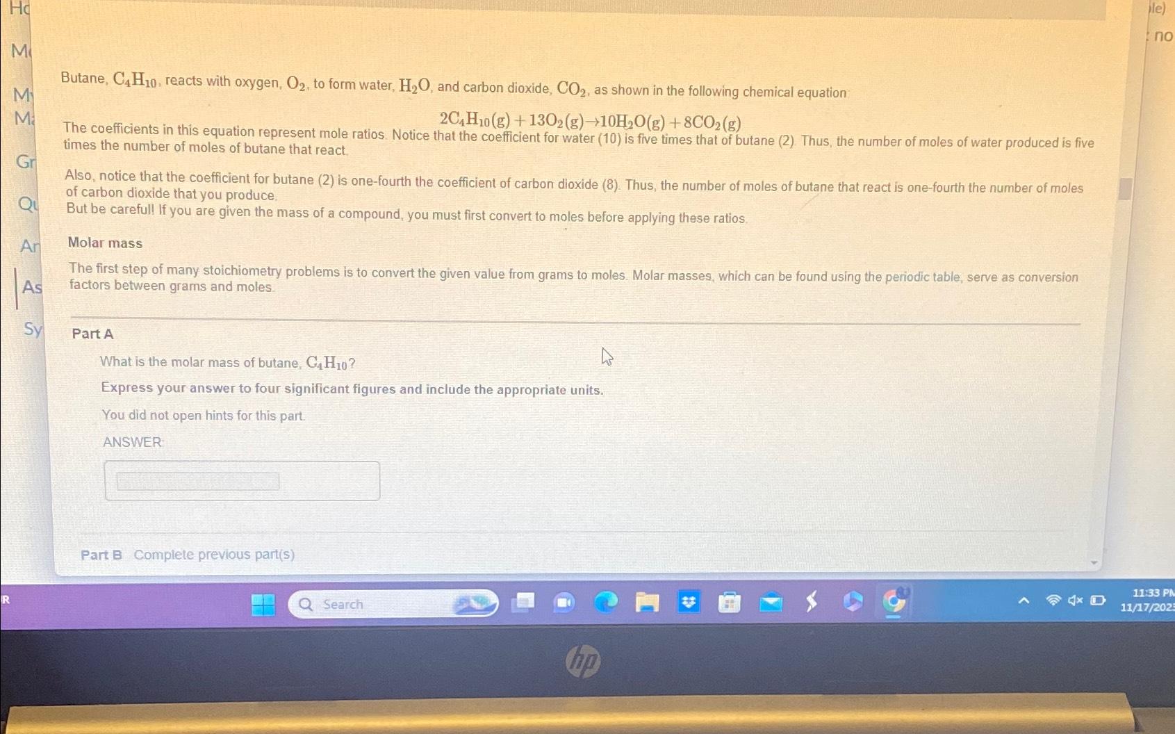 Solved Butane, C4H10, ﻿reacts with oxygen, O2, ﻿to form | Chegg.com