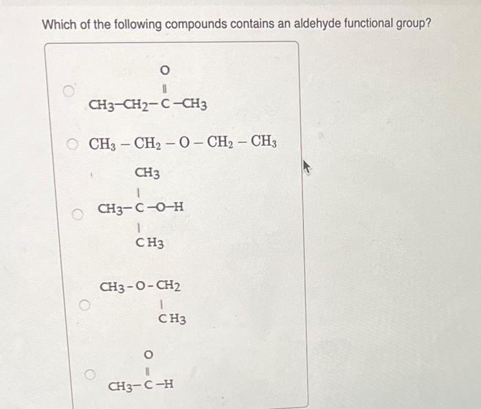 Solved Which of the following compounds contains an aldehyde | Chegg.com