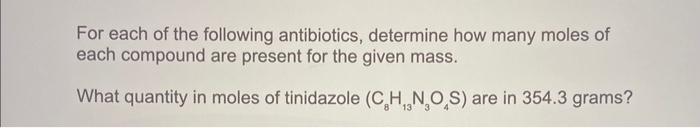 Solved For each of the following antibiotics, determine how | Chegg.com