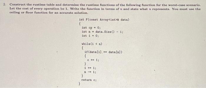 Solved 2. Construct the runtime table and determine the | Chegg.com