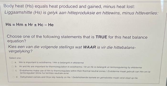 Solved Body heat (Hs) equals heat produced and gained, minus | Chegg.com