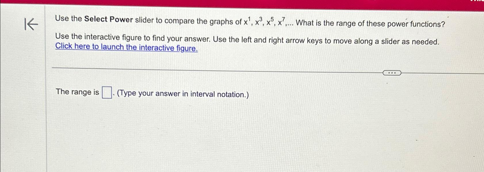 Solved Use the Select Power slider to compare the graphs of | Chegg.com