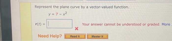 Solved Represent the plane curve by a vector-valued | Chegg.com