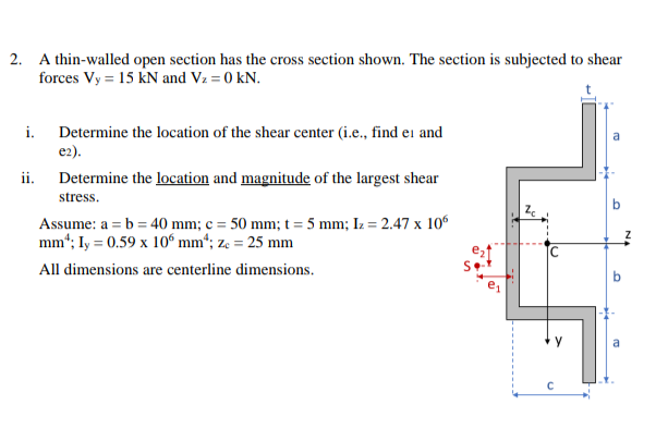 Solved 2. A thin-walled open section has the cross section | Chegg.com