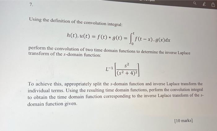 Solved 7. Using the definition of the convolution integral: | Chegg.com