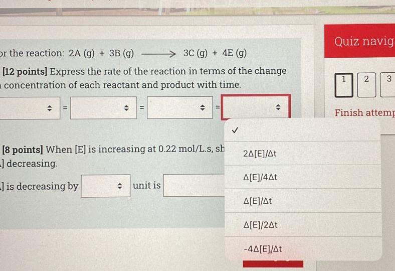 Solved For the reaction: 2 A( g)+3 B( g) 3C(g)+4E(g) a. [12 | Chegg.com