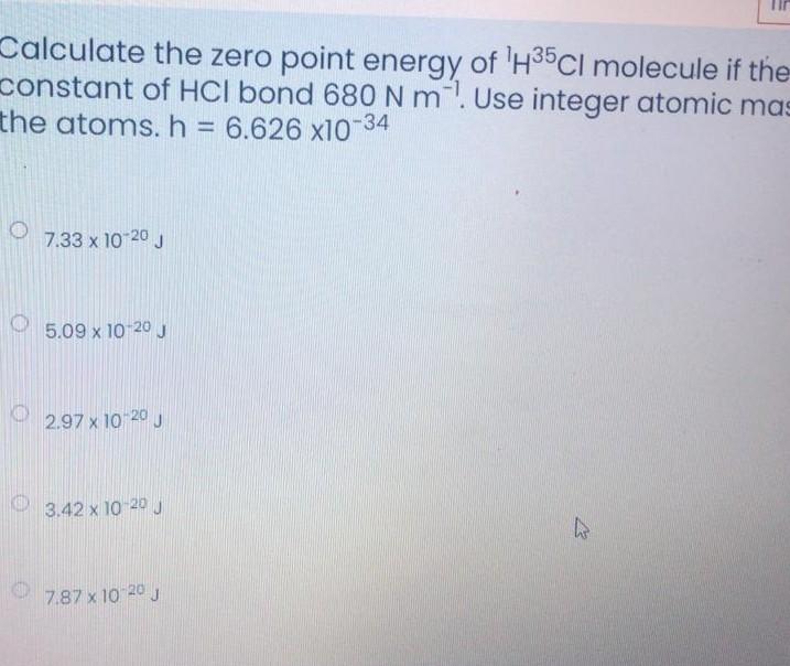 Solved nir Calculate the zero point energy of 'H35cl | Chegg.com