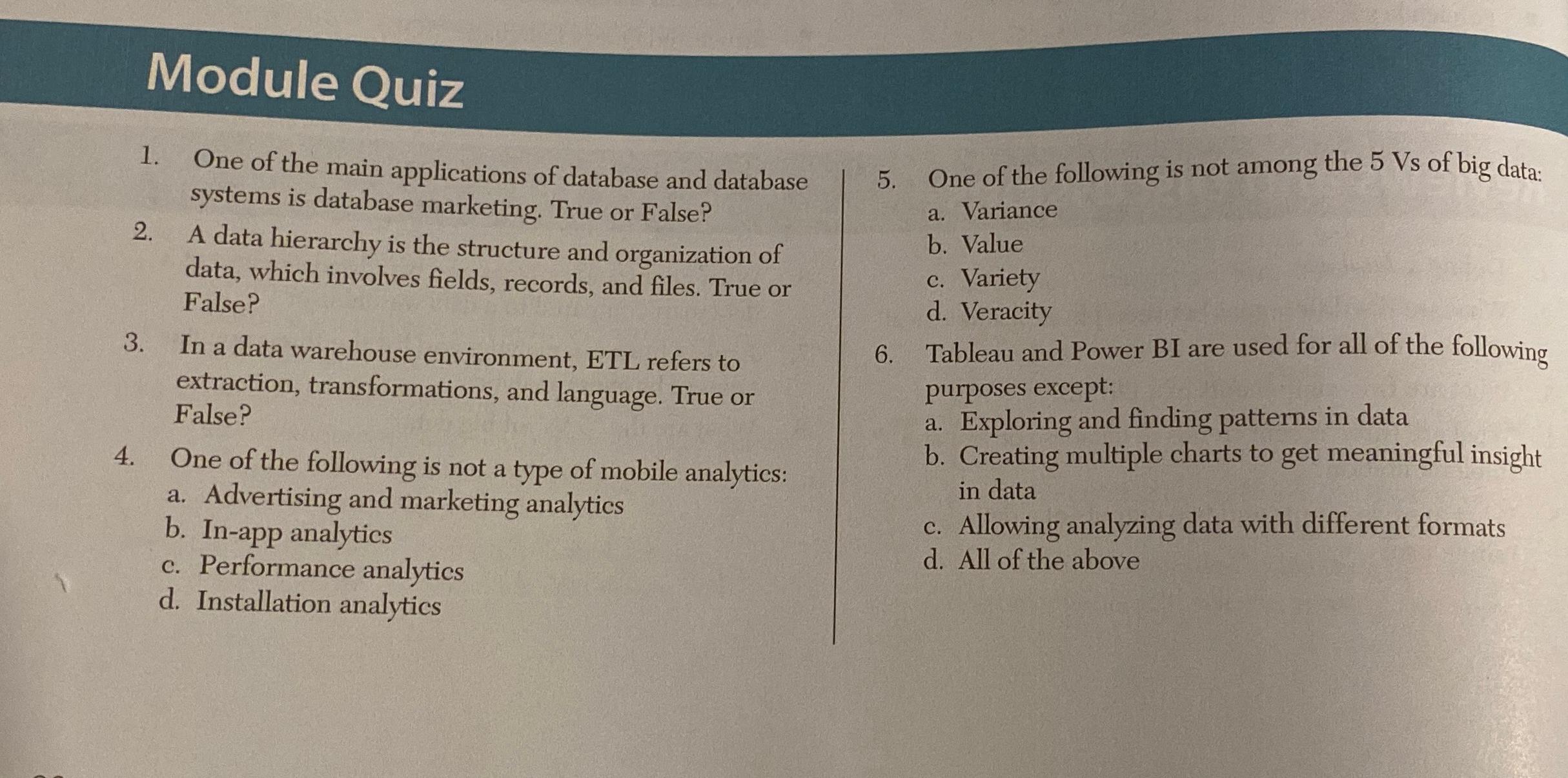 Solved Module QuizOne of the main applications of database | Chegg.com