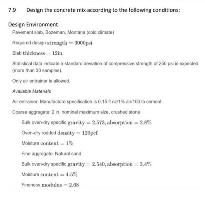 Solved 7.9 Design the concrete mix according to the | Chegg.com