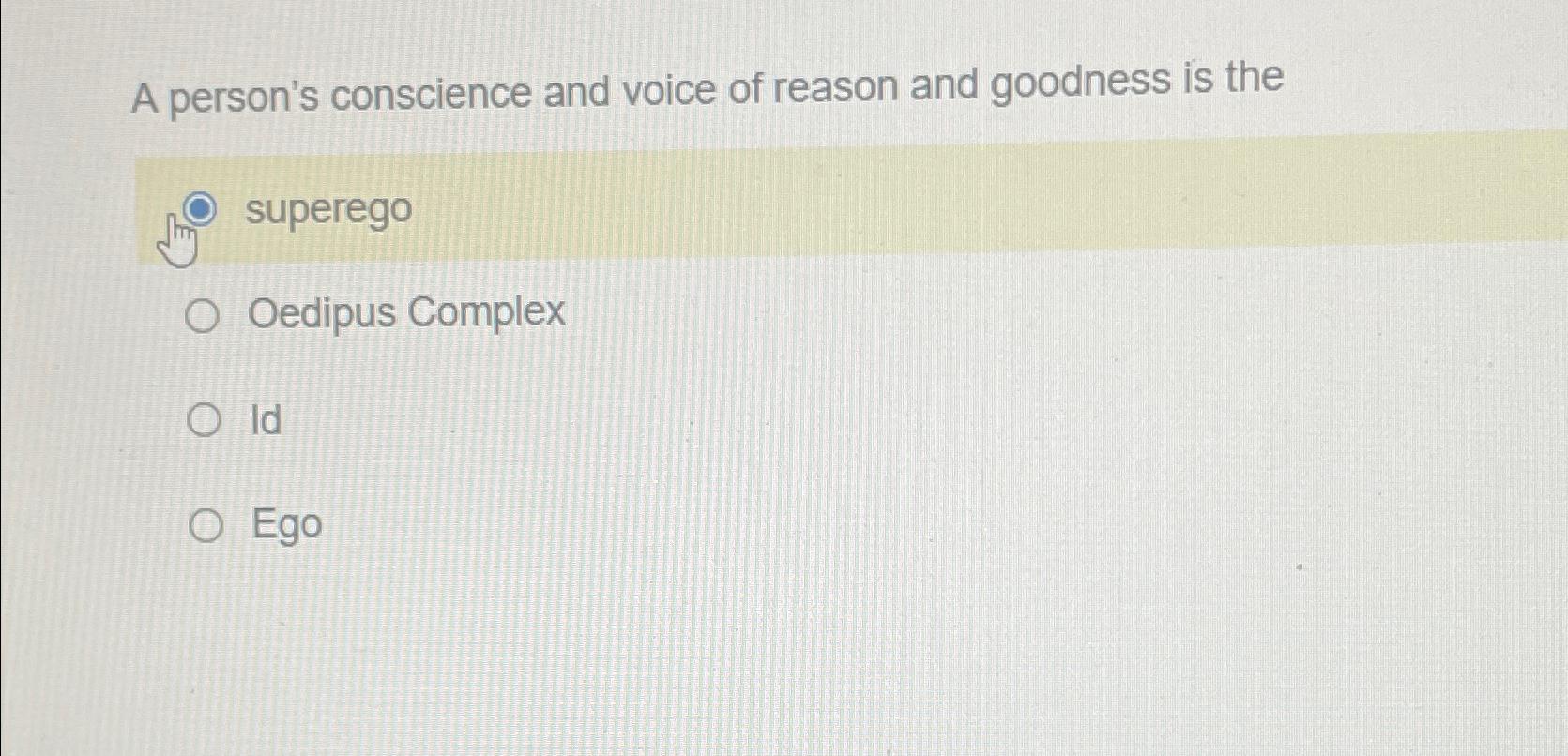 Solved A person's conscience and voice of reason and | Chegg.com