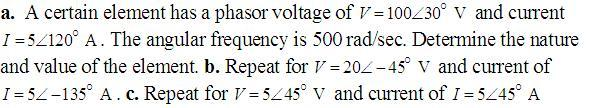 Solved A certain element has a phasor voltage of V= 100 30 | Chegg.com