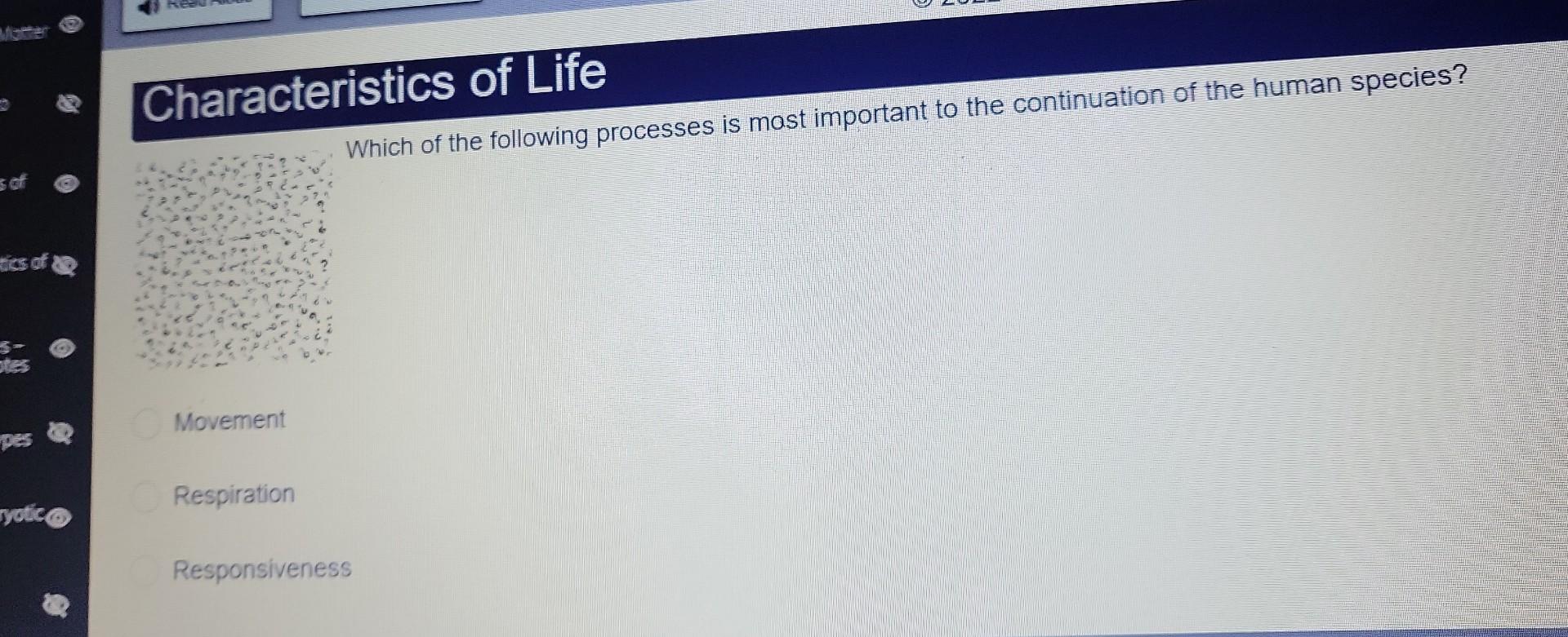 Solved Characteristics of Life Which of the following | Chegg.com