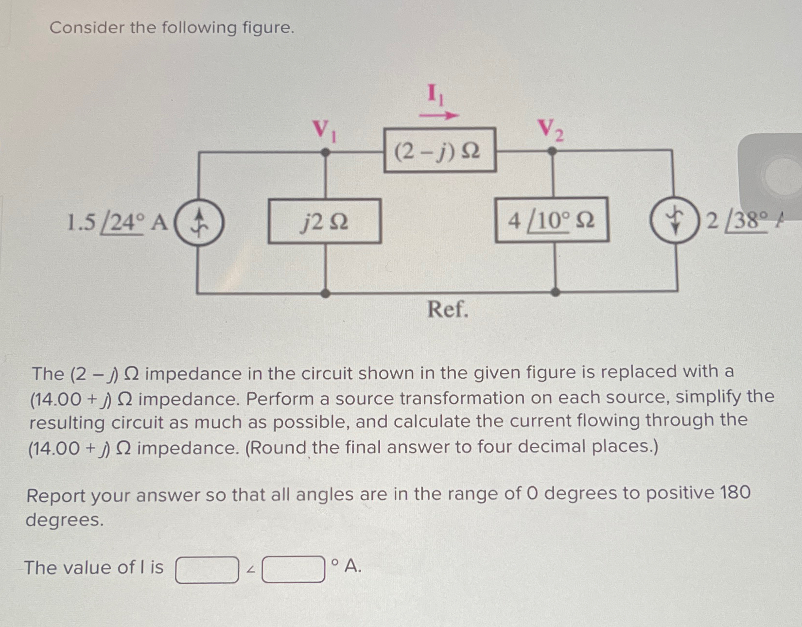 Consider the following figure.The (2-ȷ)Ω ﻿impedance | Chegg.com